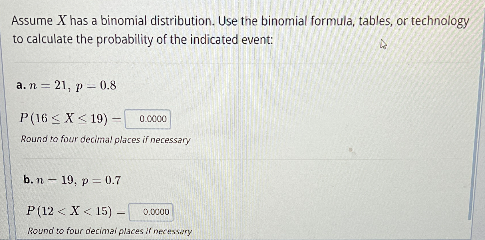 Solved Assume x ﻿has a binomial distribution. Use the | Chegg.com