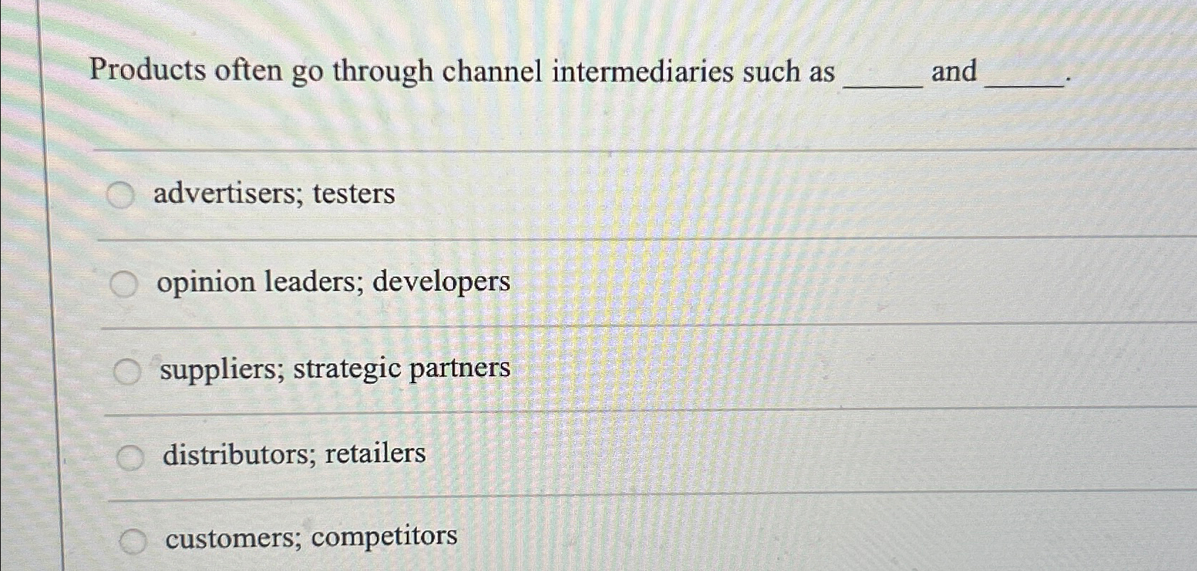 Solved Products often go through channel intermediaries such | Chegg.com