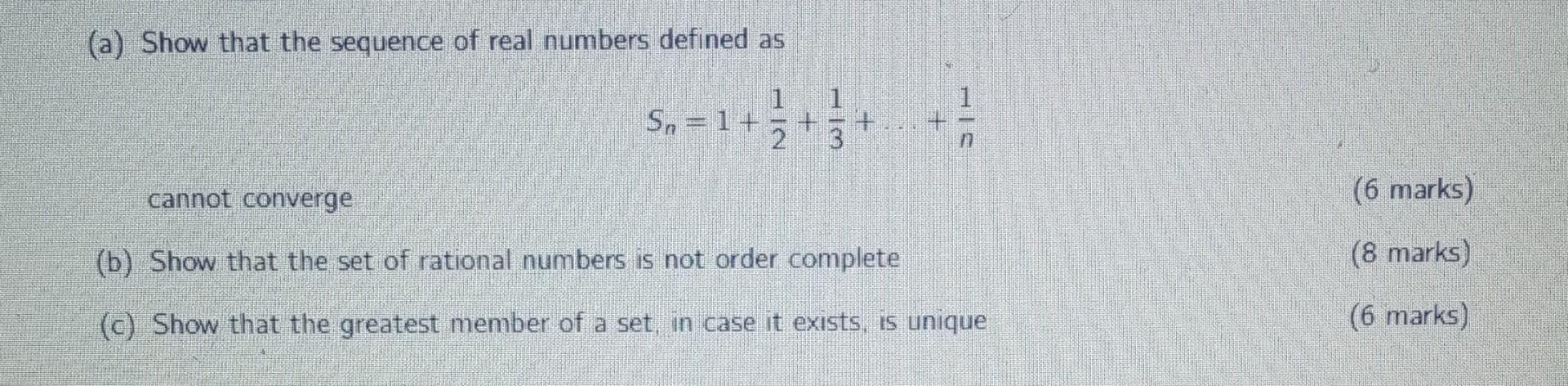 Solved (a) Show that the sequence of real numbers defined as | Chegg.com