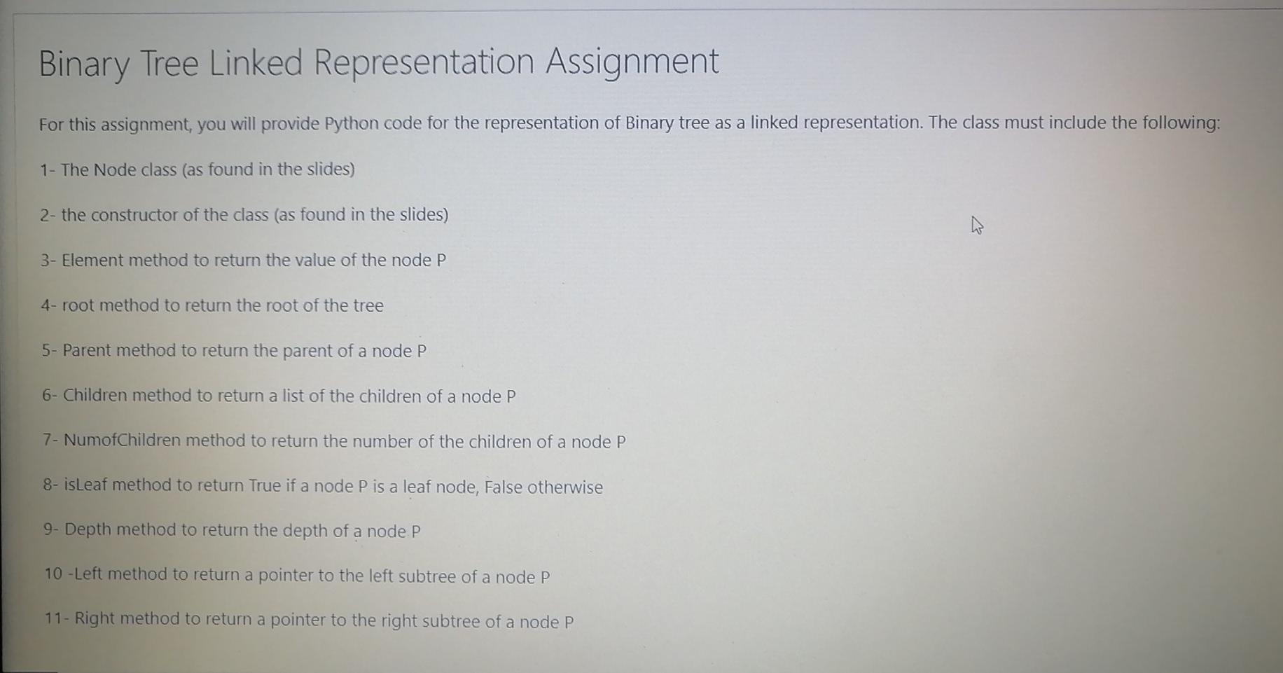 Solved Binary Tree Linked Representation Assignment For this | Chegg.com