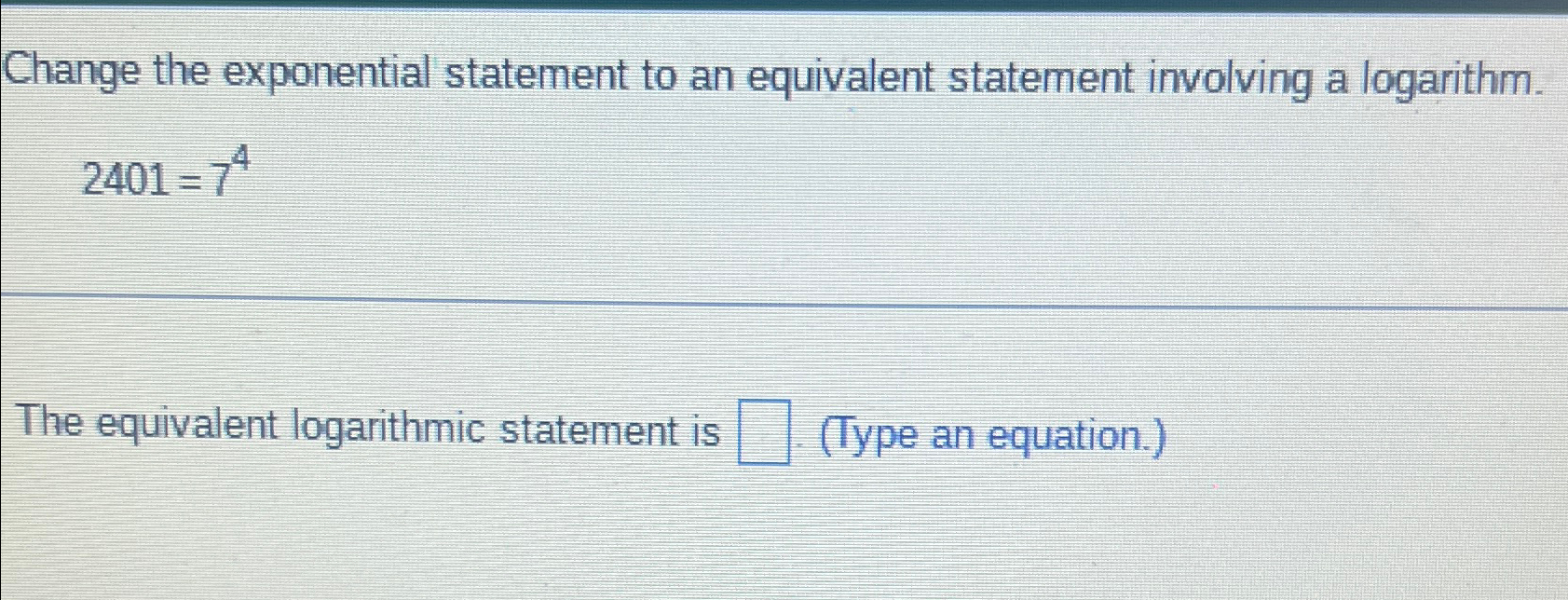 Solved Change the exponential statement to an equivalent | Chegg.com