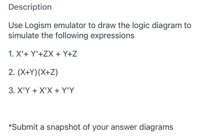 Solved Description Use Logism emulator to draw the logic | Chegg.com