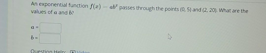 Solved An exponential function f(x) = ab" passes through the | Chegg.com