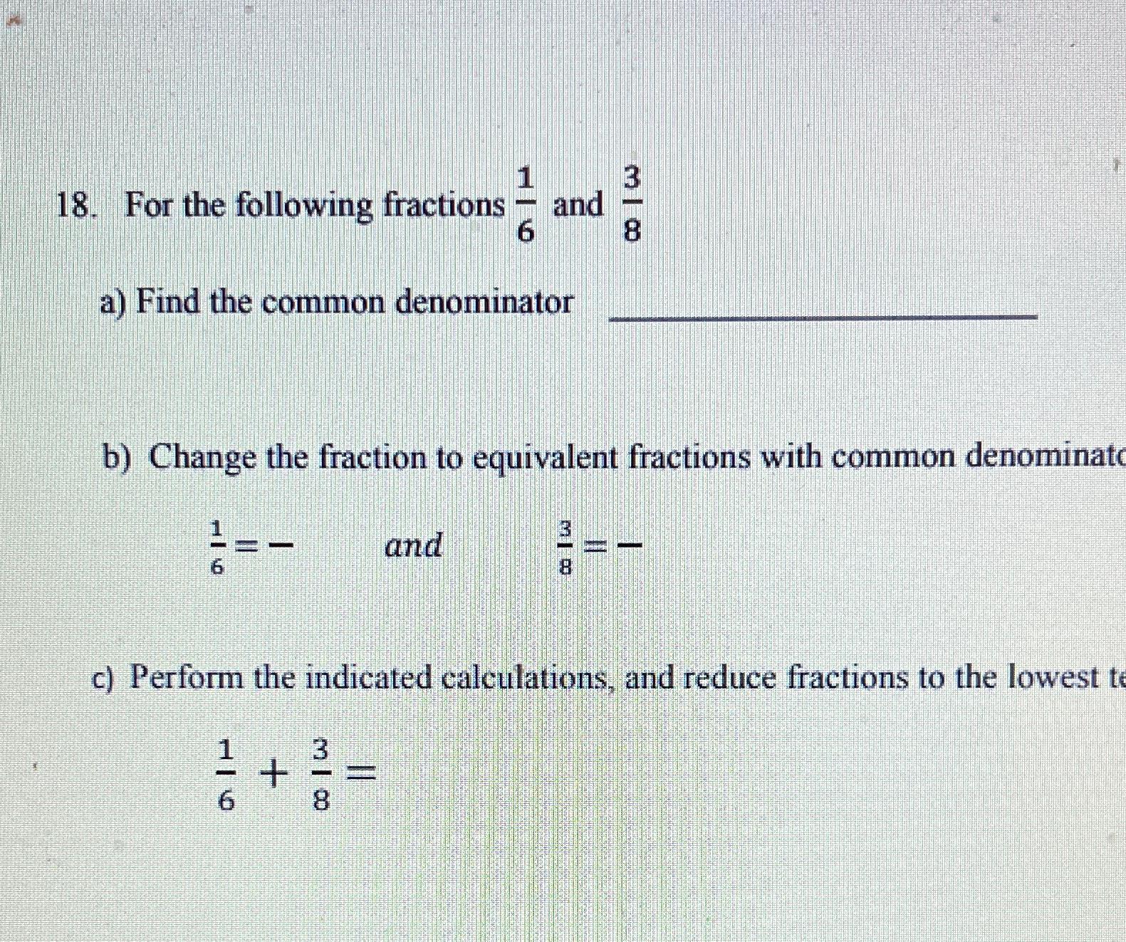 Solved For the following fractions 16 ﻿and 38a) ﻿Find the | Chegg.com