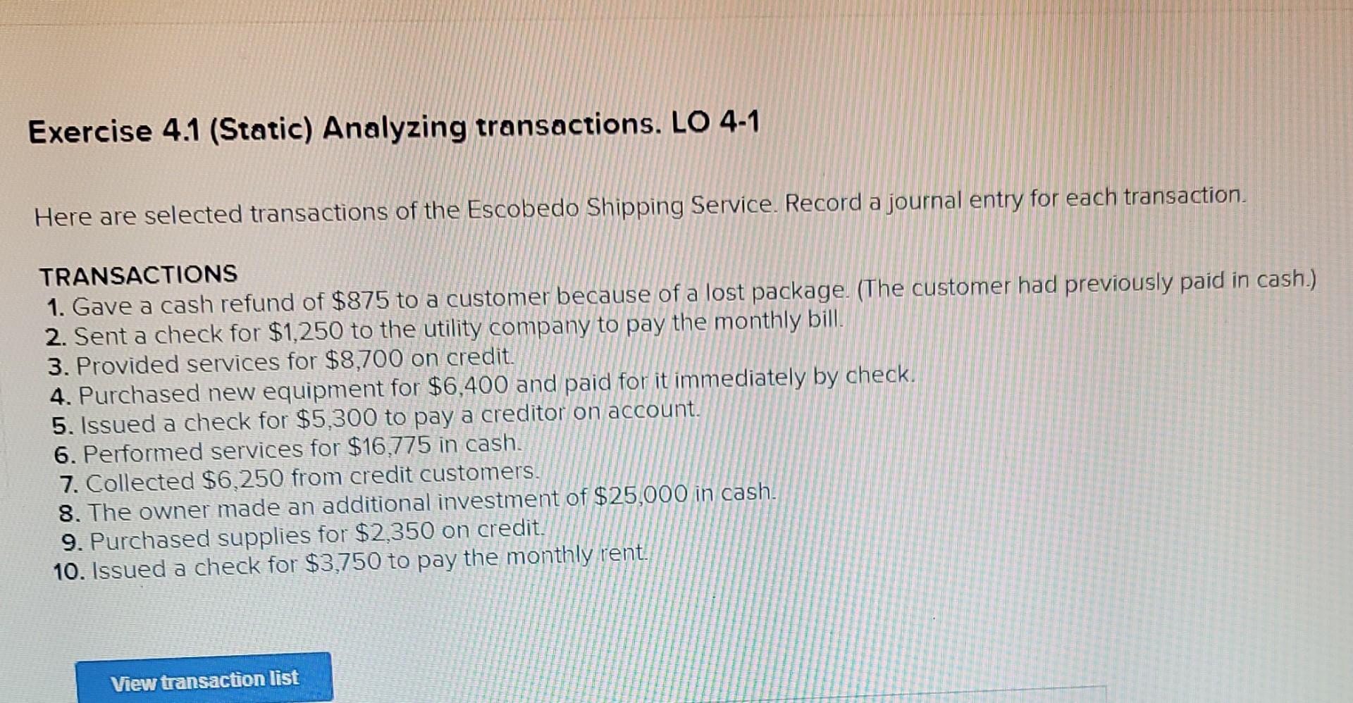 Solved Exercise 4.1 (Static) Analyzing transactions. LO 4-1 | Chegg.com