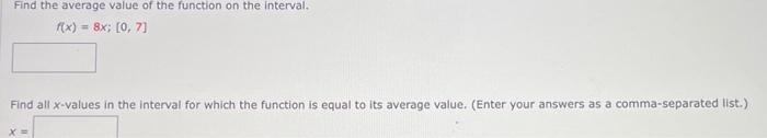 Solved Find the average value of the function on the | Chegg.com