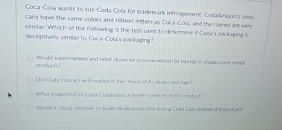 Solved Coca-Cola wants to sue Coda Cola for trademark | Chegg.com