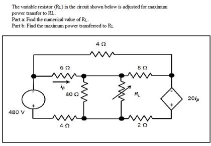 The variable resistor (RL) in the circuit shown below | Chegg.com