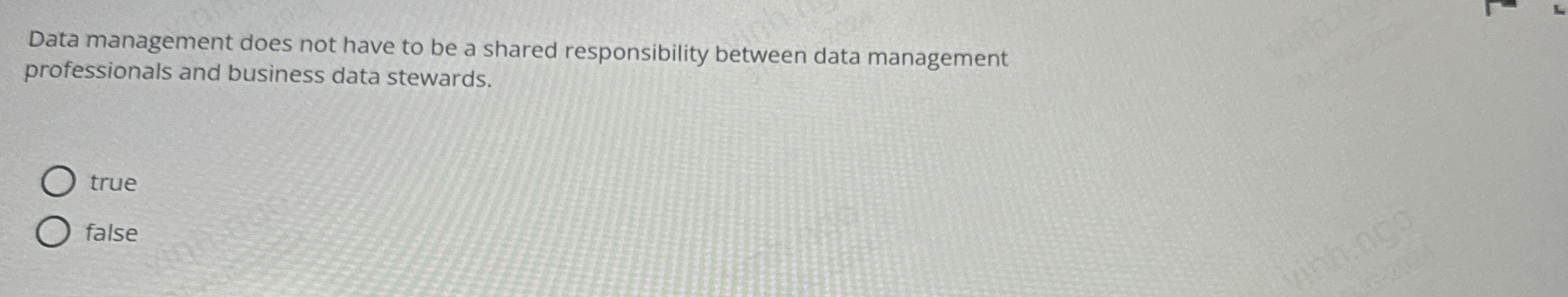 Solved Data management does not have to be a shared | Chegg.com