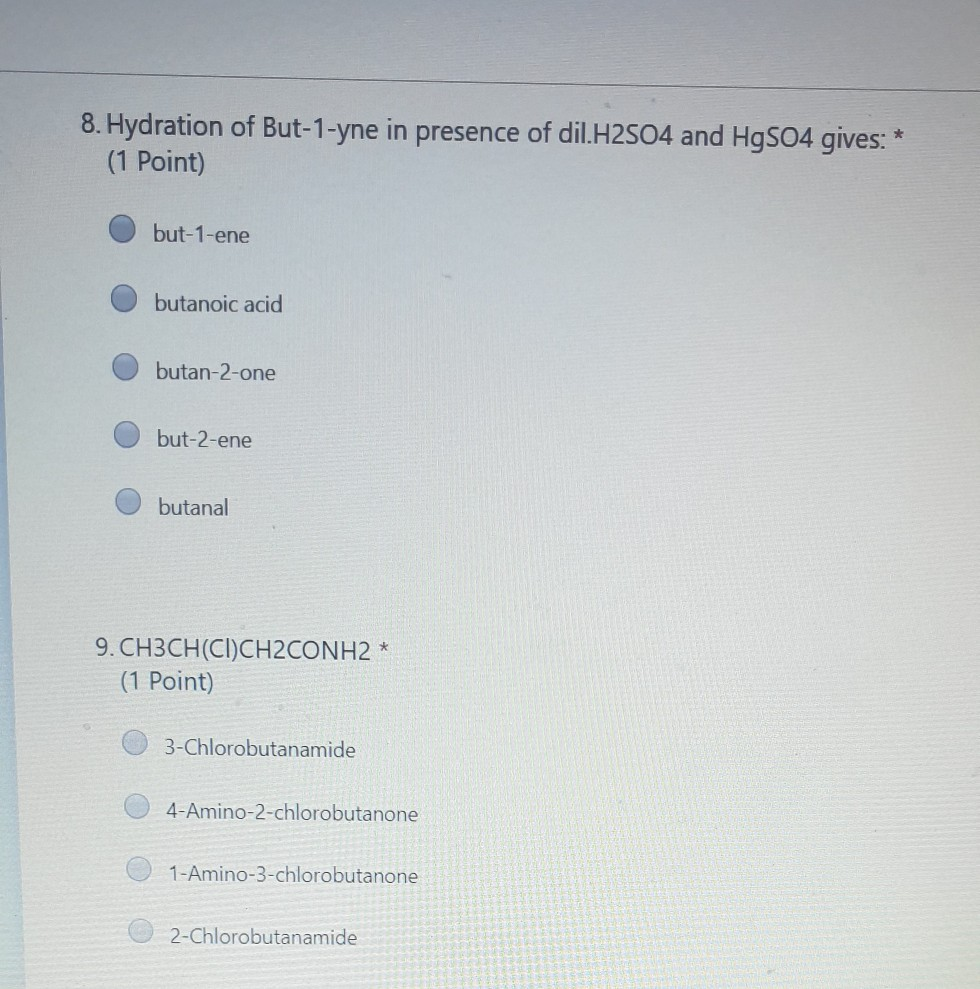 Solved 8. Hydration of But-1-yne in presence of dil.H2504 | Chegg.com
