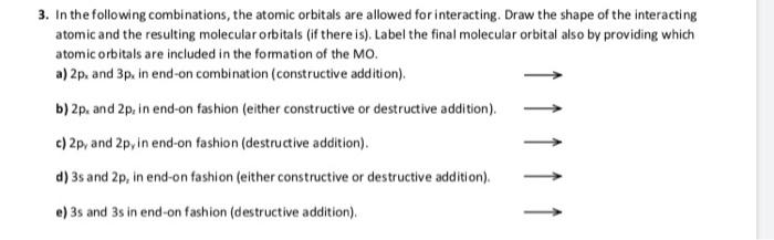Solved 3. In the following combinations, the atomic orbitals | Chegg.com