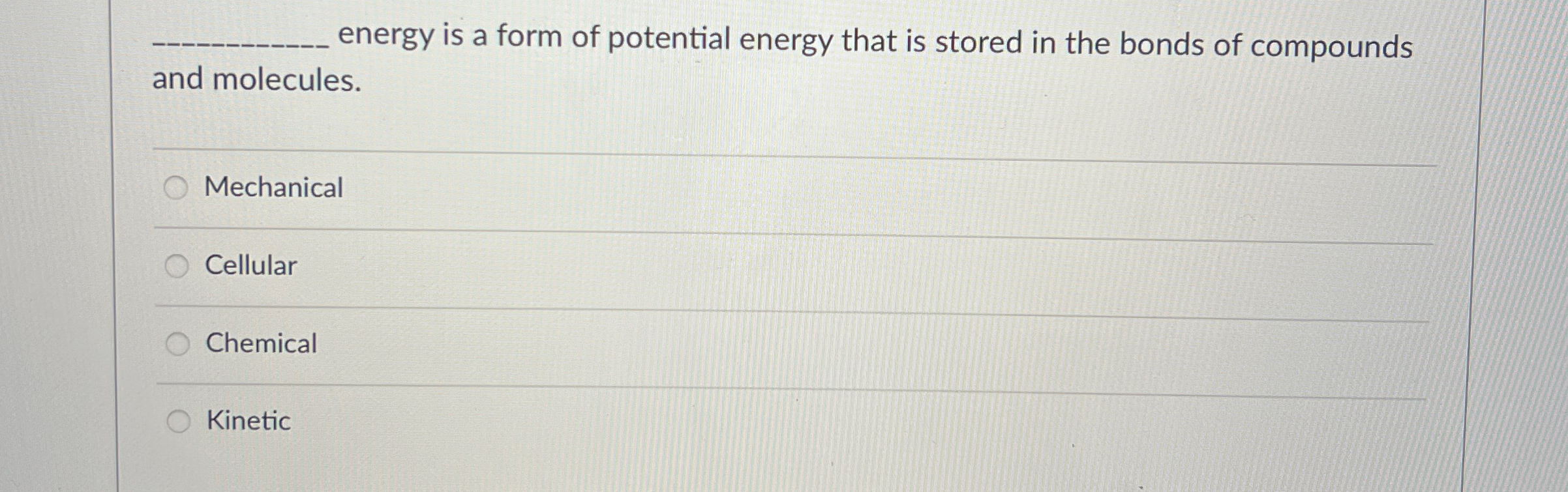 Solved q,energy is a form of potential energy that is stored | Chegg.com