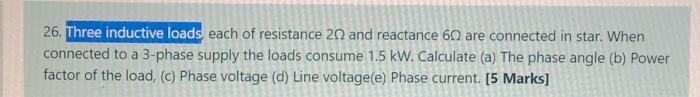 Solved 26. Three inductive loads, each of resistance 20 and | Chegg.com