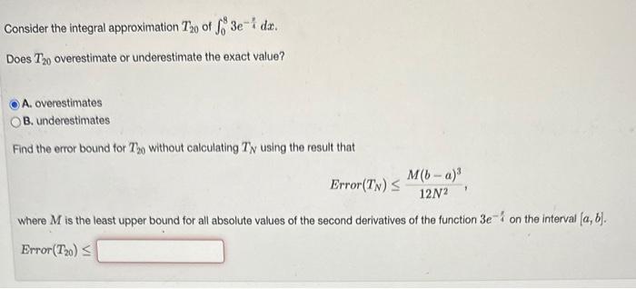 Solved Consider the integral approximation T20 of | Chegg.com