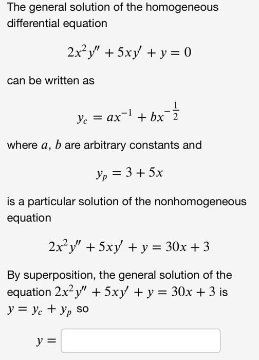 Solved The general solution of the homogeneous differential | Chegg.com