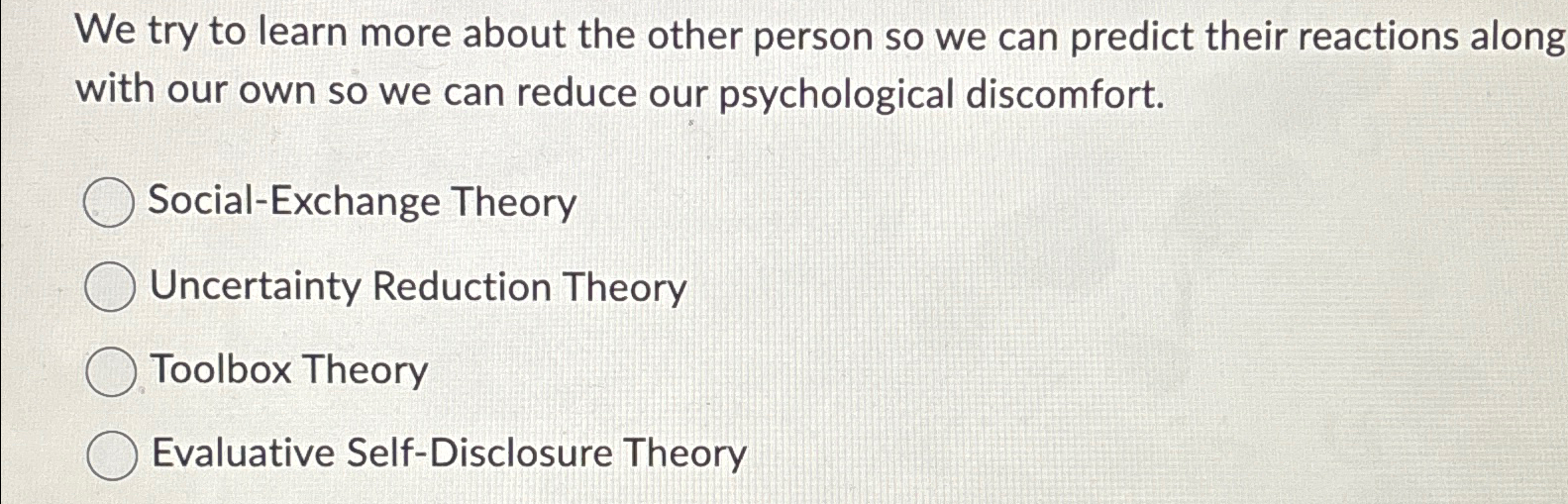 Solved We try to learn more about the other person so we can | Chegg.com