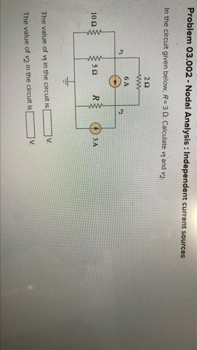 Solved Problem 03.002 - Nodal Analysis: Independent current | Chegg.com