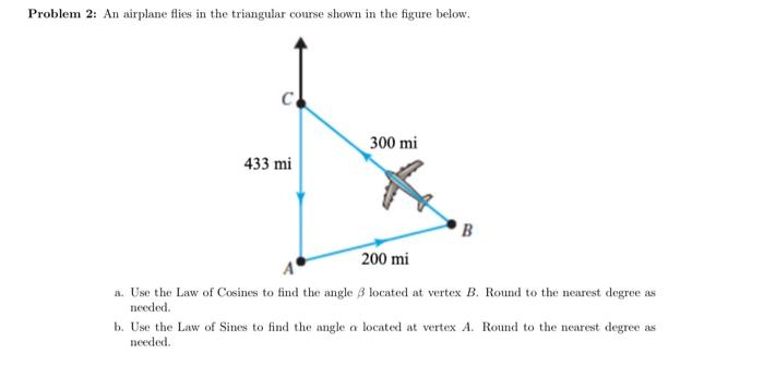 Solved Problem 2 An Airplane Flies In The Triangular Course