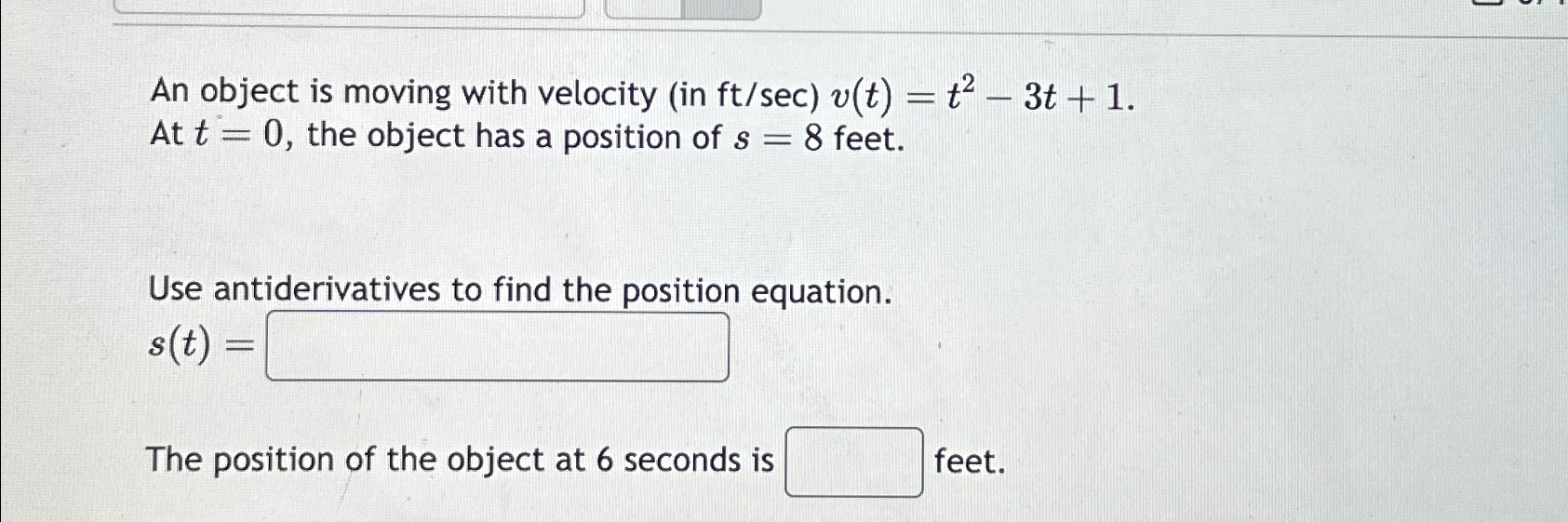 Solved An object is moving with velocity (in | Chegg.com