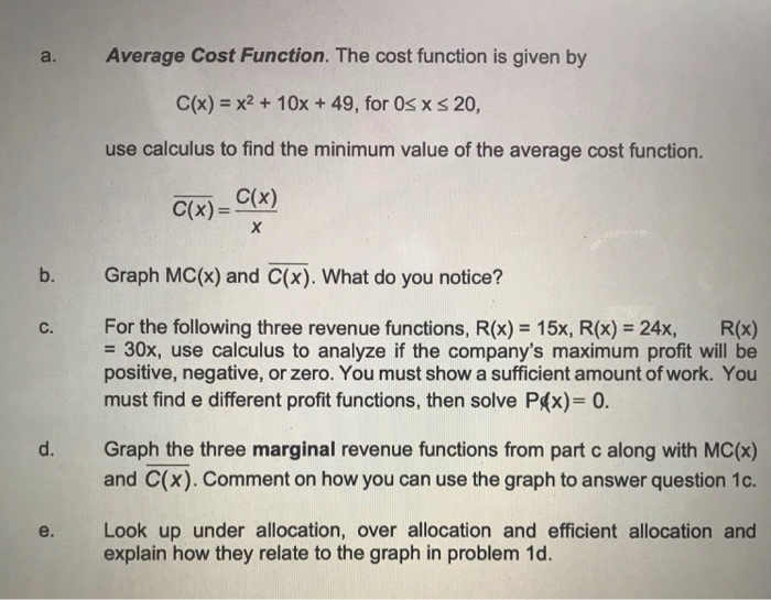 Solved a. Average Cost Function. The cost function is given | Chegg.com