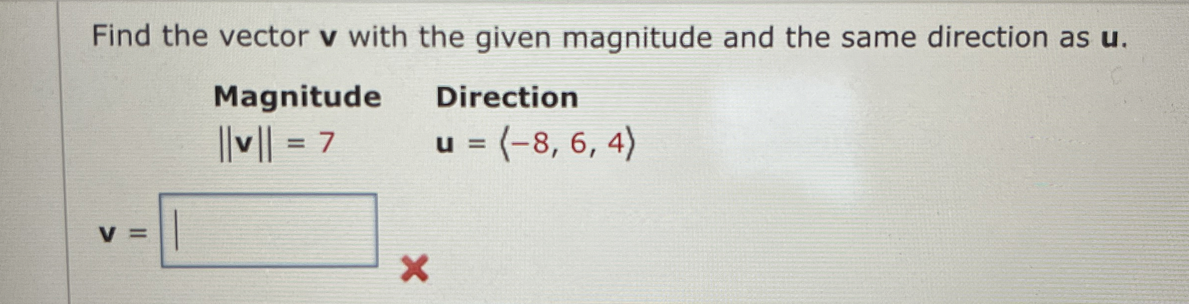 Solved Find the vector v ﻿with the given magnitude and the | Chegg.com