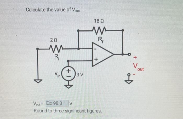 Solved Calculate the value of Vout Vout = Round to three | Chegg.com