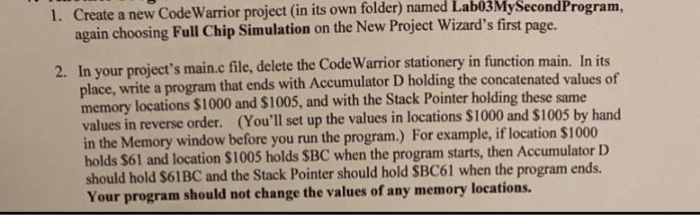 1. Create a new CodeWarrior project (in its own | Chegg.com