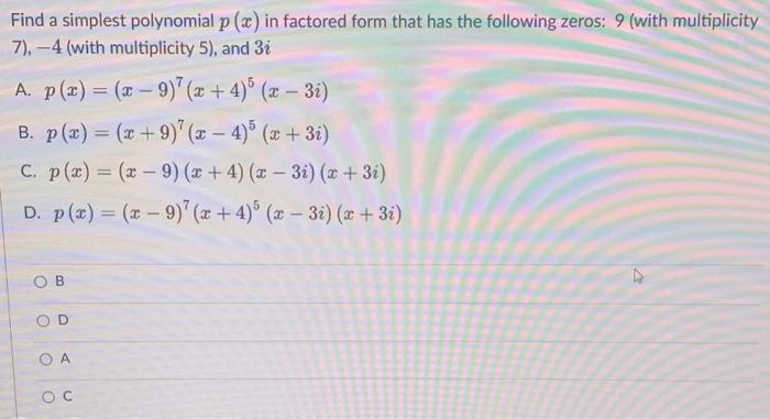 Solved Find a simplest polynomial p(x) in factored form that | Chegg.com