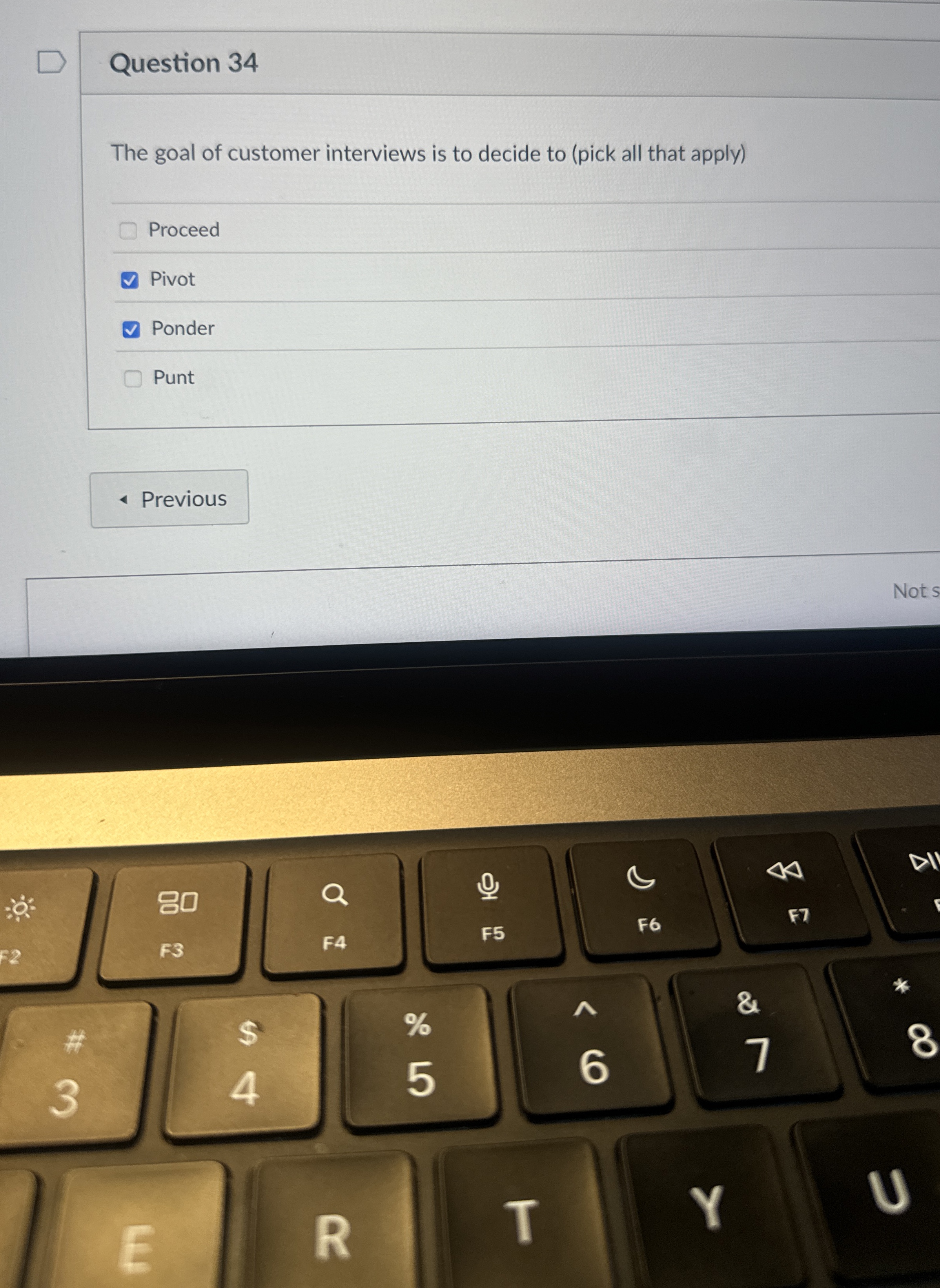 Solved Question 34The goal of customer interviews is to | Chegg.com