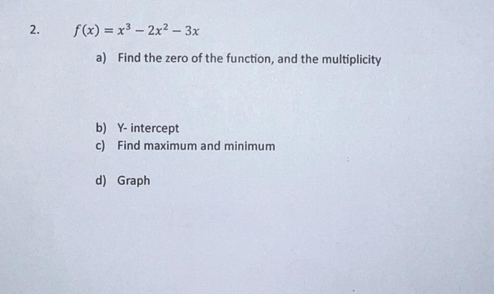 Solved f(x)=x3-2x2-3x ﻿a) ﻿Halla el cero de la función y la | Chegg.com