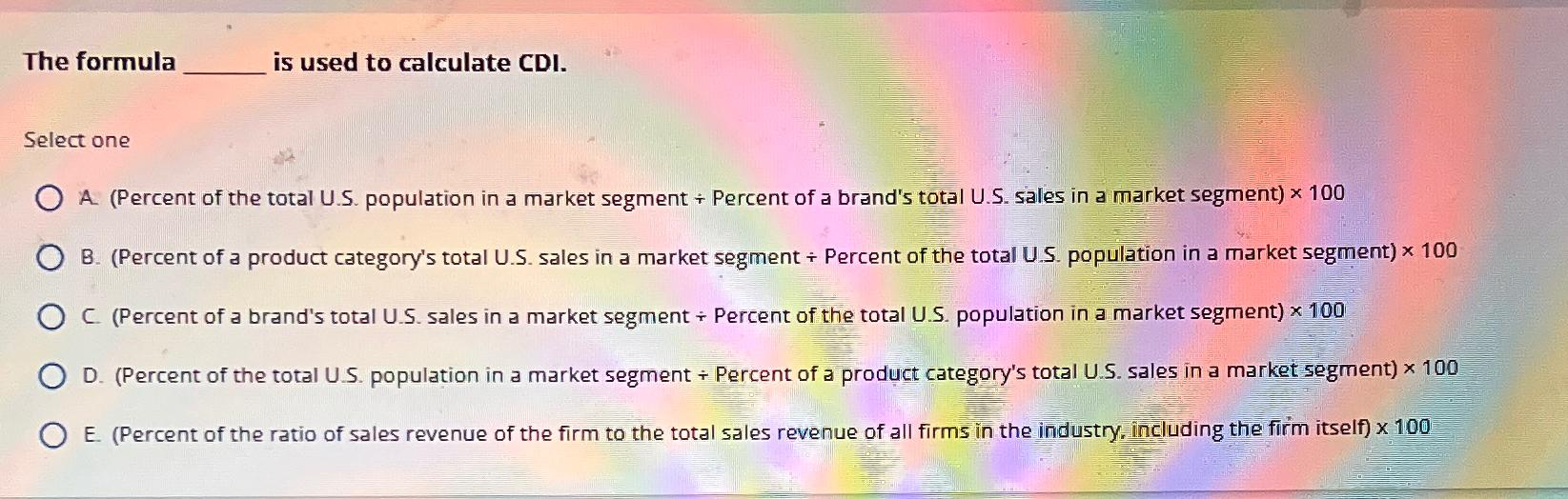 Solved The formula is used to calculate CDI.Select | Chegg.com