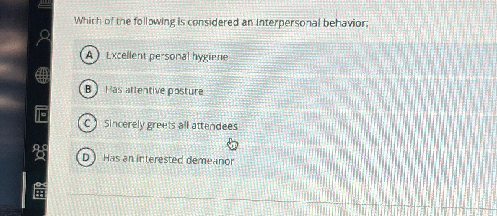 Solved Which of the following is considered an Interpersonal | Chegg.com