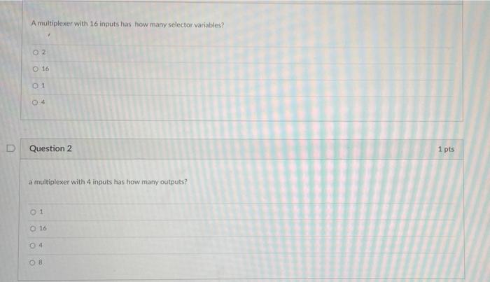 Solved A multiplexer with 16 inputs has how many selector | Chegg.com
