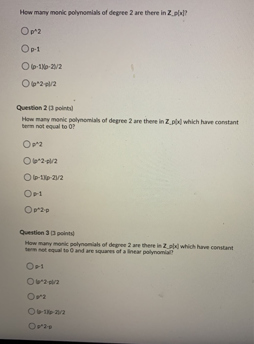 Solved How many monic polynomials of degree 2 are there in | Chegg.com