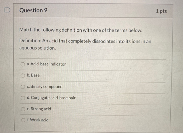 Solved D Question 9 1 pts Match the following definition | Chegg.com
