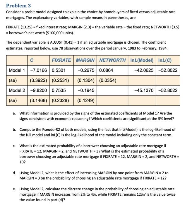 Solved Problem 3 Consider a probit model designed to explain | Chegg.com