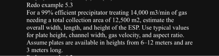 Solved Redo example 5.3 For a 99% efficient precipitator | Chegg.com
