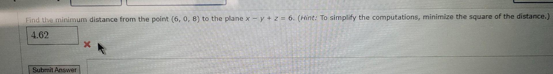 Solved Find the minimum distance from the point (6,0,8) to | Chegg.com