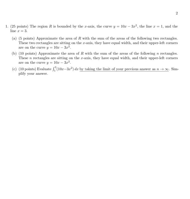 Solved 1. (25 points) The region R is bounded by the x-axis, | Chegg.com