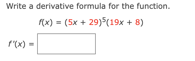 Solved Write a derivative formula for the | Chegg.com