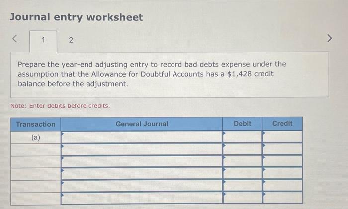 Journal entry worksheet Prepare the year-end | Chegg.com