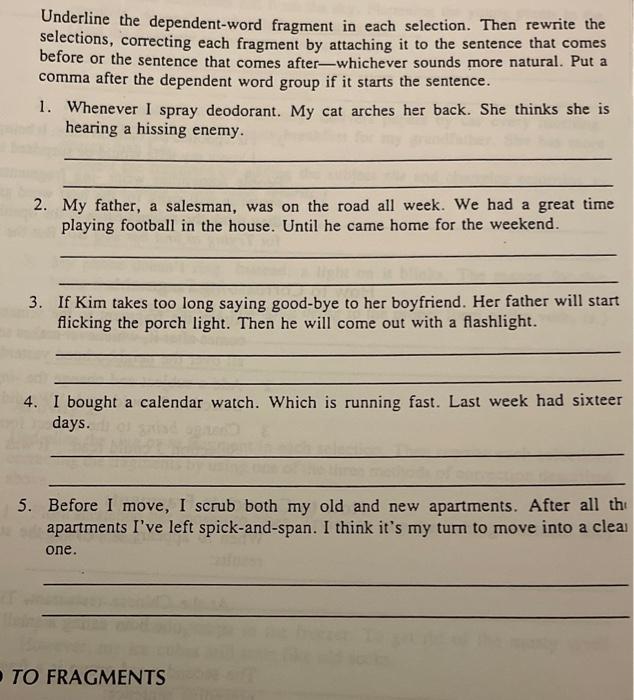 Underline the dependent-word fragment in each | Chegg.com