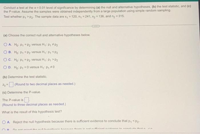Solved Conduct a test at the α=0.01 level of significance by | Chegg.com