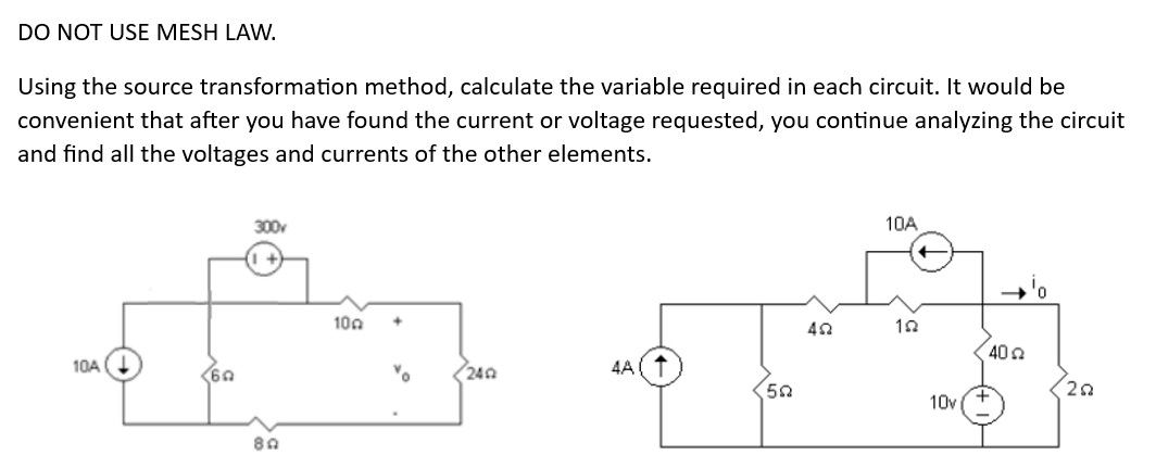 DO NOT USE MESH LAW.Using the source transformation | Chegg.com