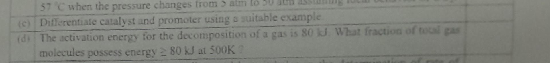 Solved (c) Differentiate catalyst and promoter using s | Chegg.com