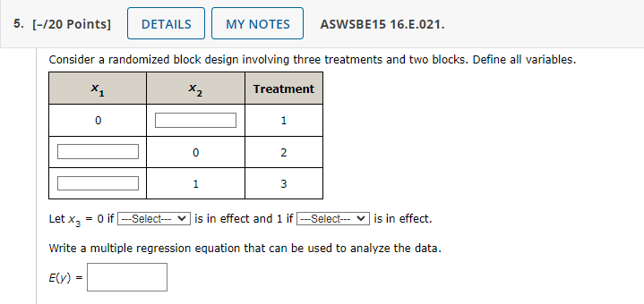 Solved Points]ASWSBE15 16.E.021.Consider a randomized block | Chegg.com