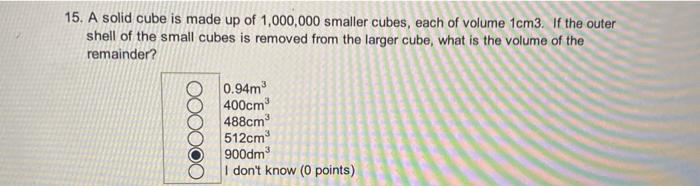 Solved 5. A solid cube is made up of 1,000,000 smaller | Chegg.com