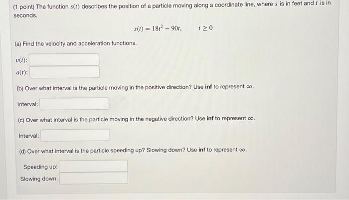 Solved 1 Point The Function S T Describes The Position