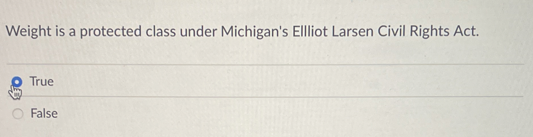 Solved Weight is a protected class under Michigan's Ellliot | Chegg.com