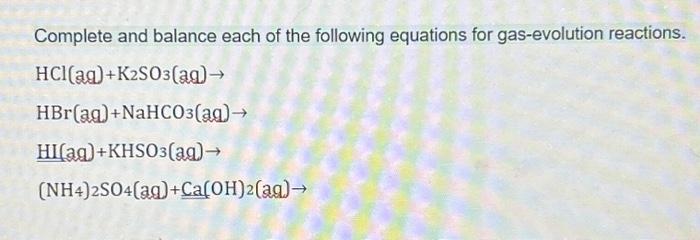 Complete and balance each of the following equations | Chegg.com